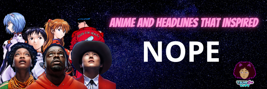 Jordan Peele’s Nope: Anime and Real-Life Stories that Inspired the Film ...